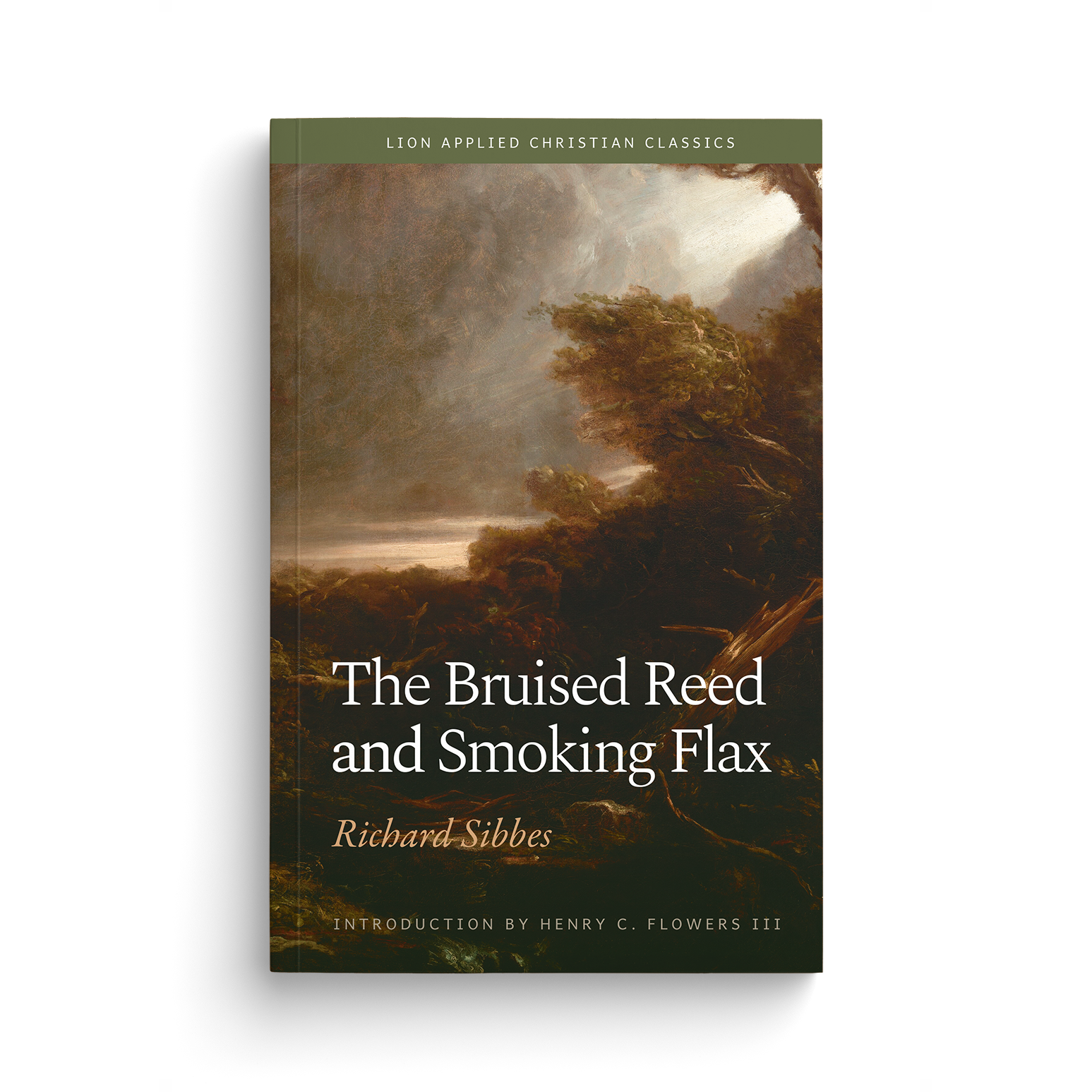 The Bruised Reed and Smoking Flax – Lion Press